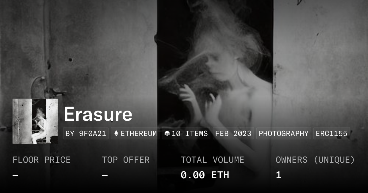 Erasure - Collection | OpenSea