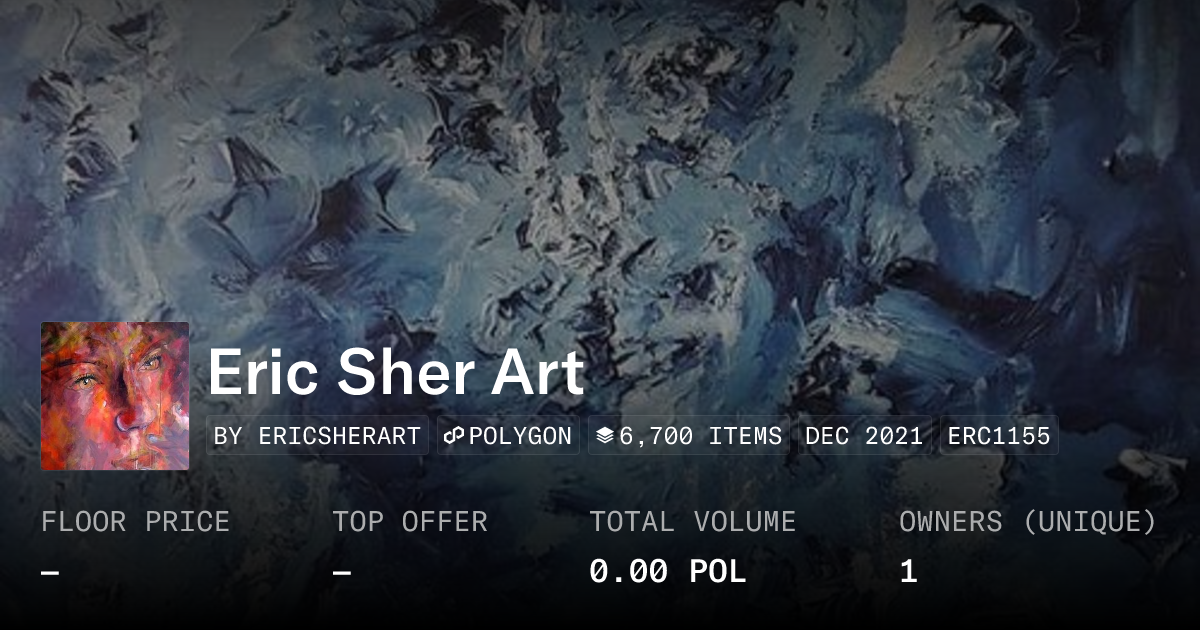 Eric Sher Art - Collection | OpenSea