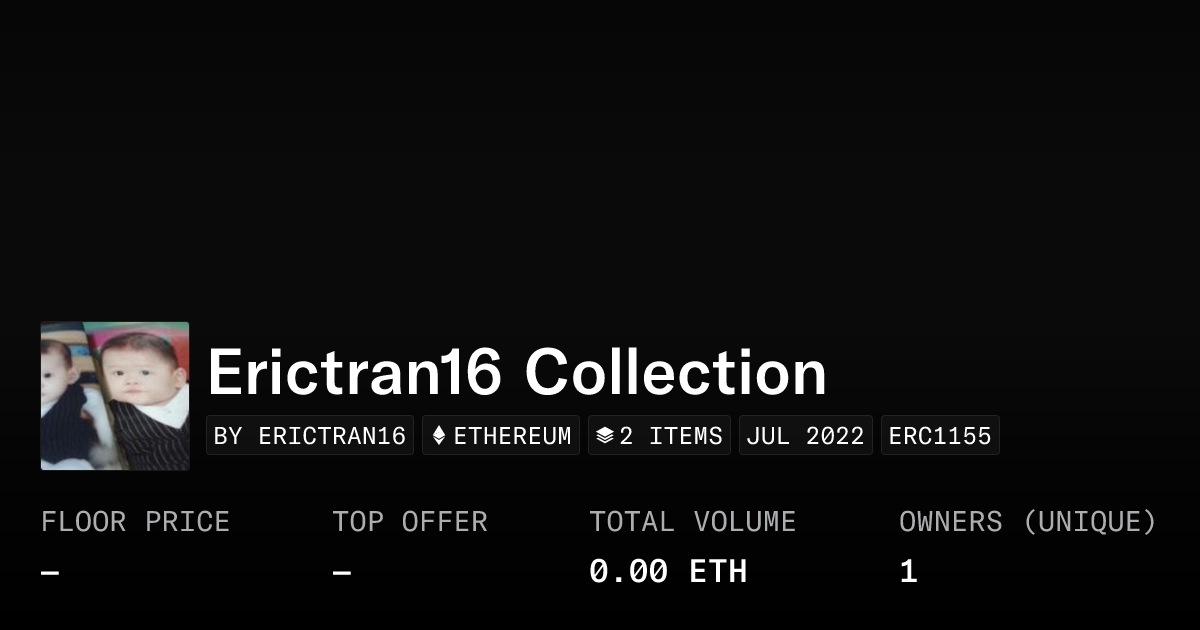 Erictran16 Collection - Collection | OpenSea