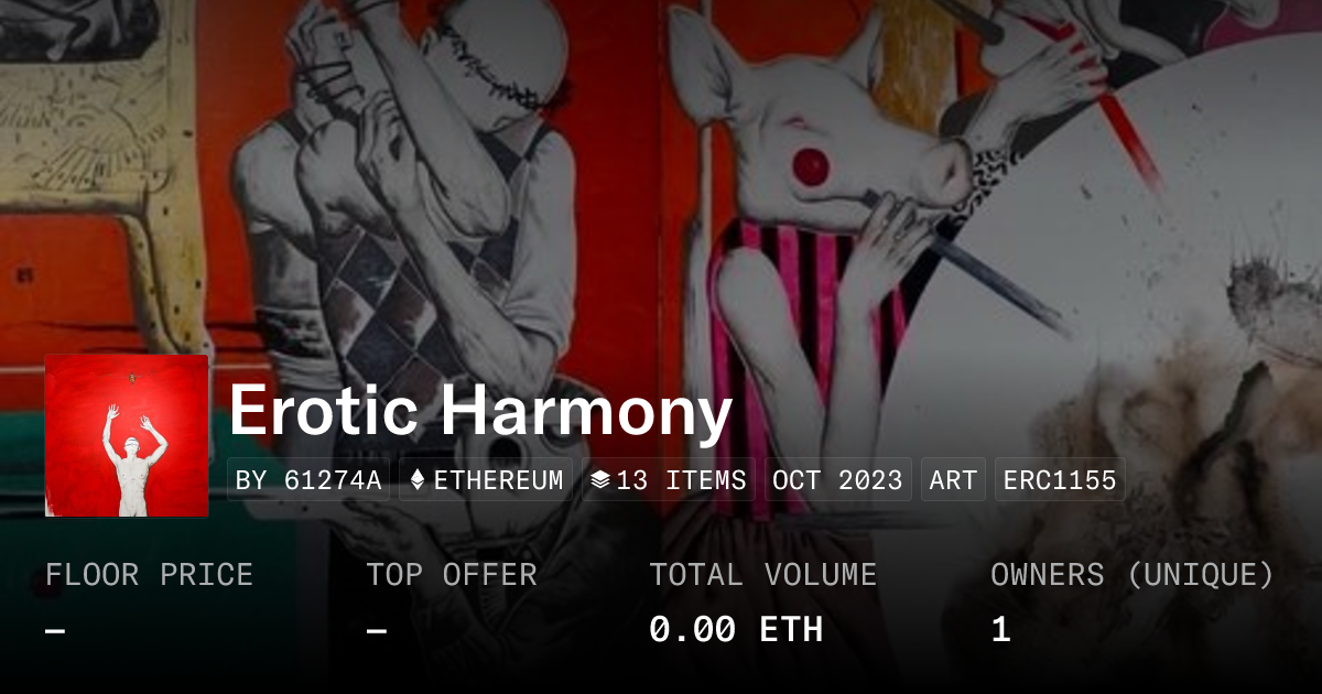 Erotic Harmony - Collection | OpenSea