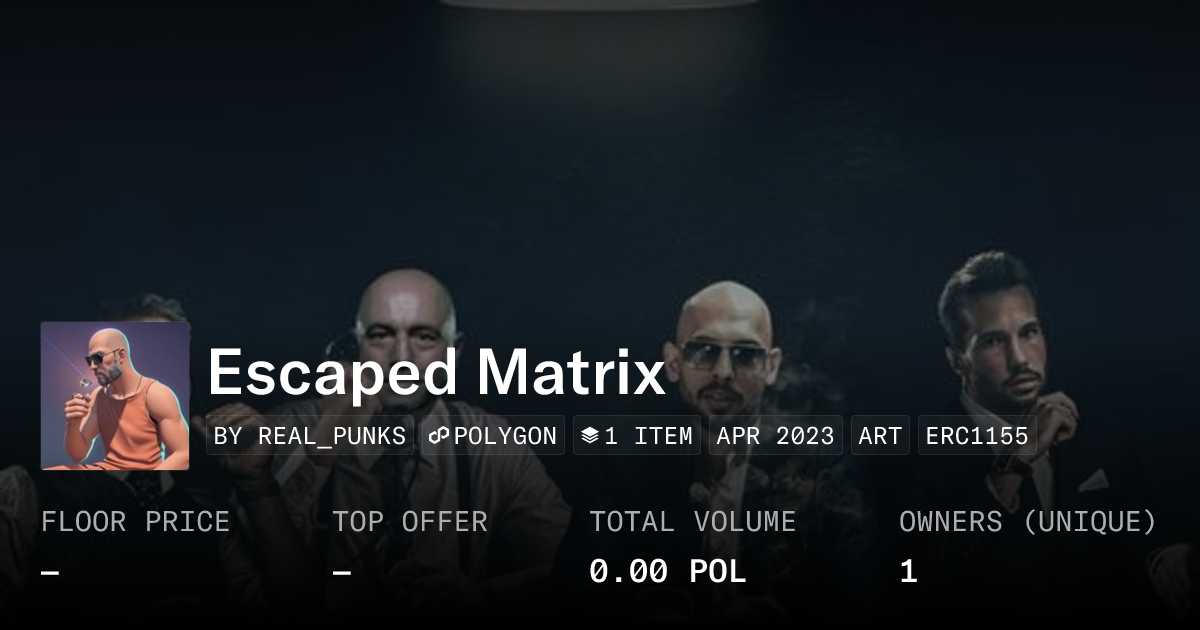 Escaped Matrix - Collection | OpenSea