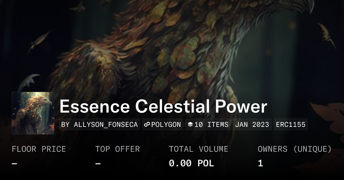 Essence Celestial Power - Collection | OpenSea