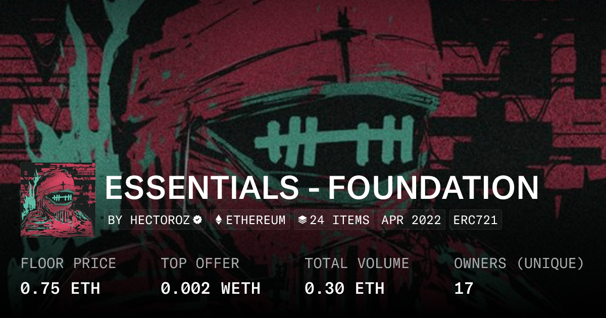 ESSENTIALS - FOUNDATION - Collection | OpenSea