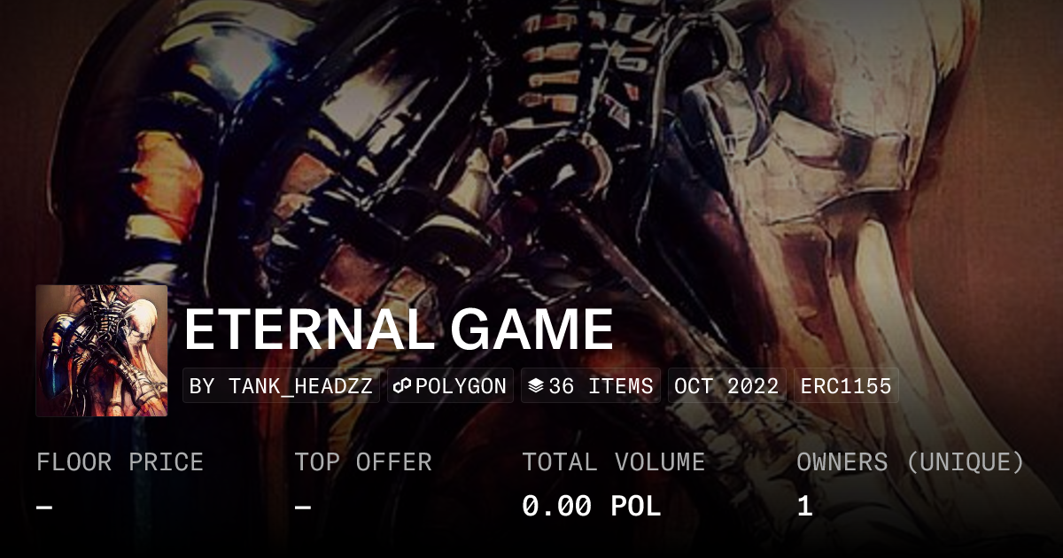 ETERNAL GAME - Collection | OpenSea