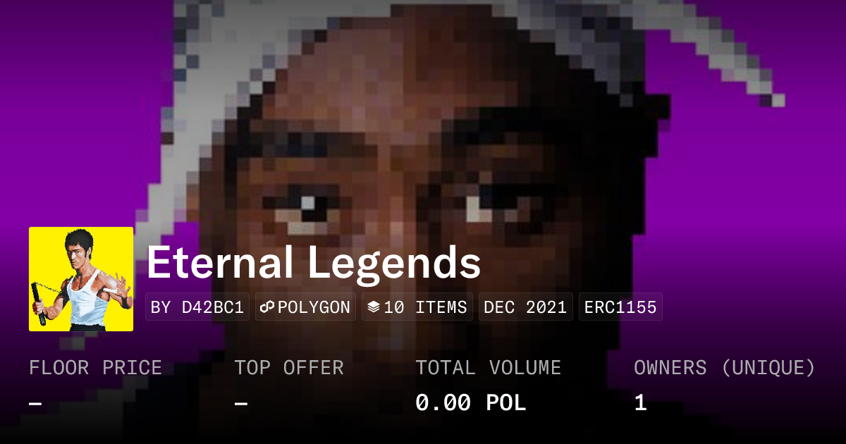 Eternal Legends - Collection | OpenSea