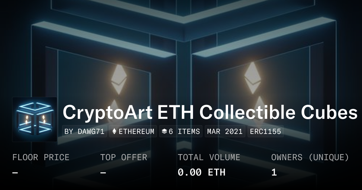 CryptoArt ETH Collectible Cubes - Collection | OpenSea