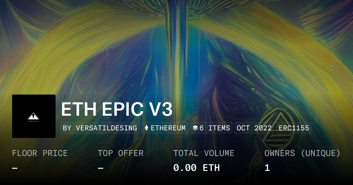 ETH EPIC V3 - Collection | OpenSea