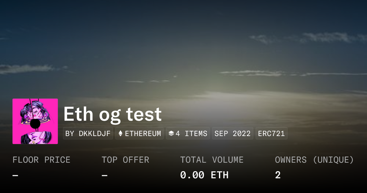 Eth og test - Collection | OpenSea