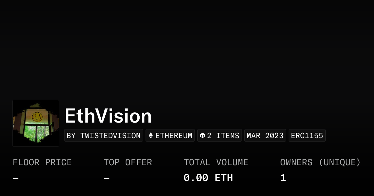 EthVision - Collection | OpenSea