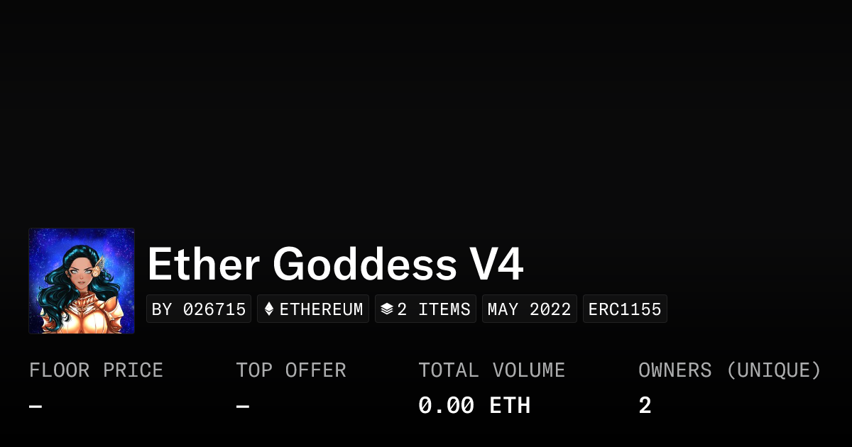 Ether Goddess V4 - Collection | OpenSea