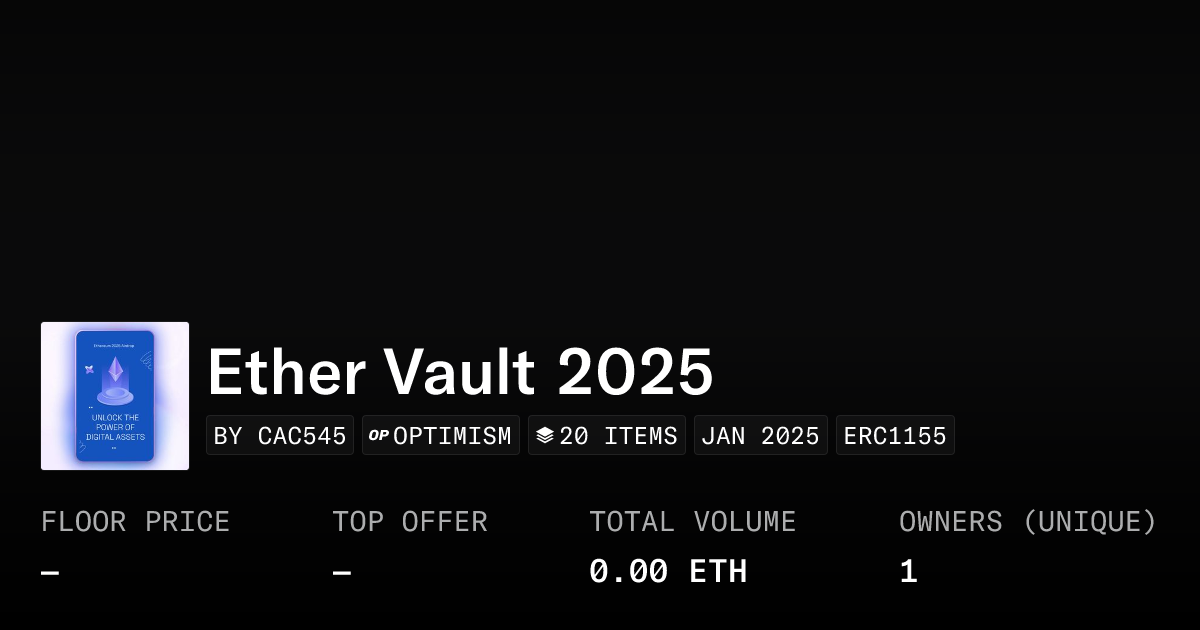 Ether Vault 2025 - Collection | OpenSea