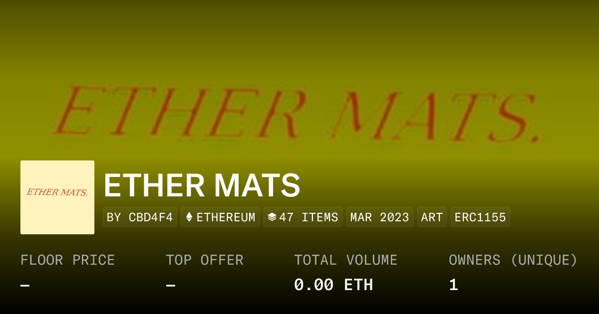 ETHER MATS - Collection | OpenSea