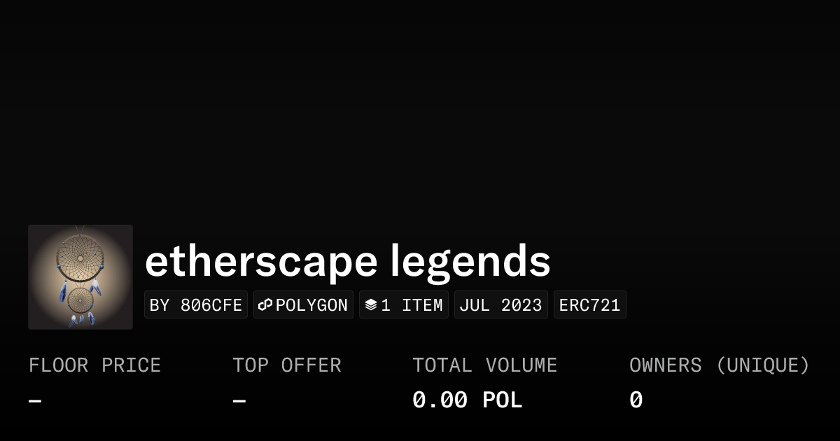 etherscape legends - Collection | OpenSea