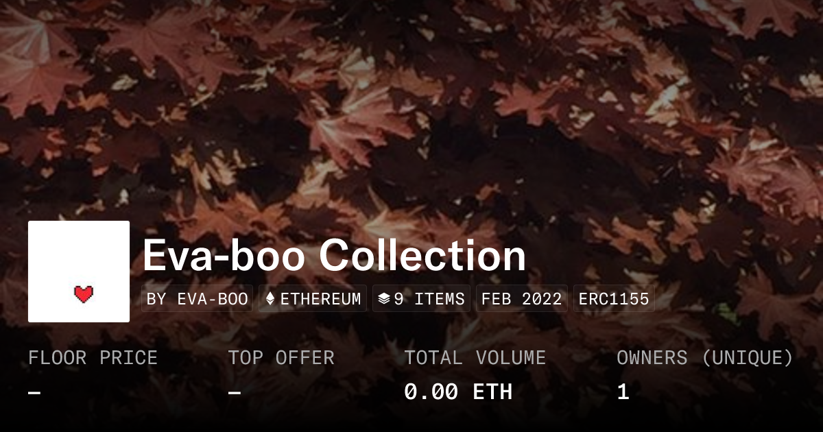 Eva-boo Collection - Collection | OpenSea