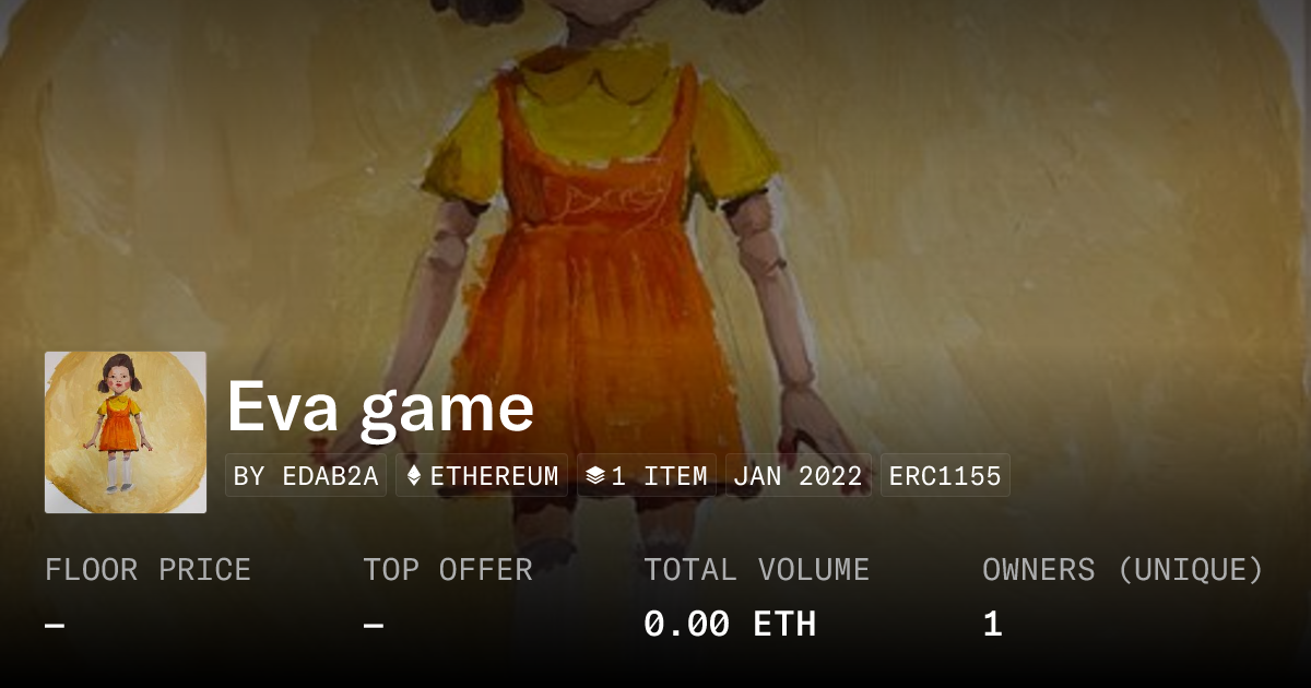 Eva game - Collection | OpenSea