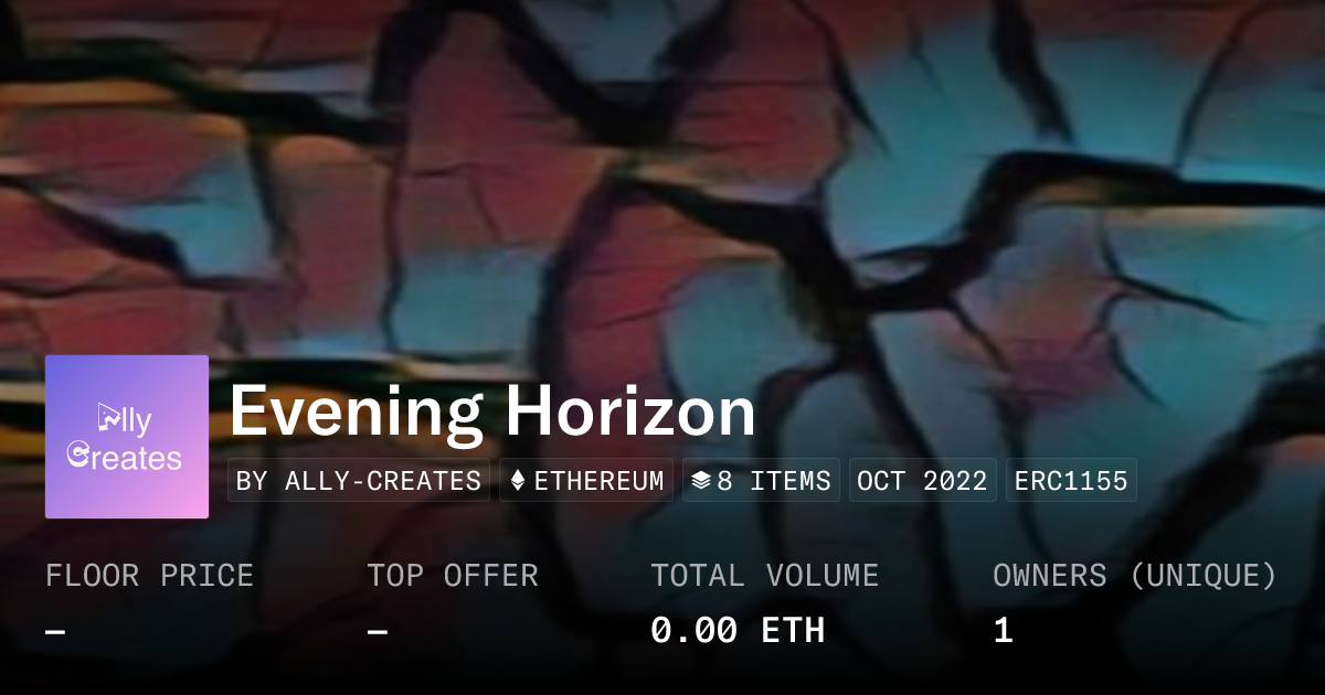 Evening Horizon - Collection | OpenSea