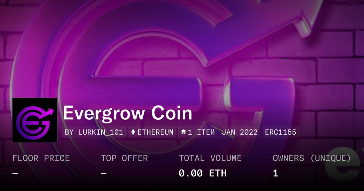 Evergrow Coin - Collection | OpenSea