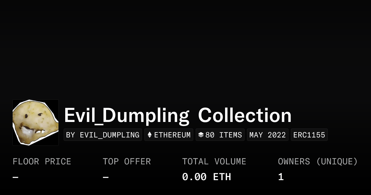 Evil_Dumpling Collection - Collection | OpenSea