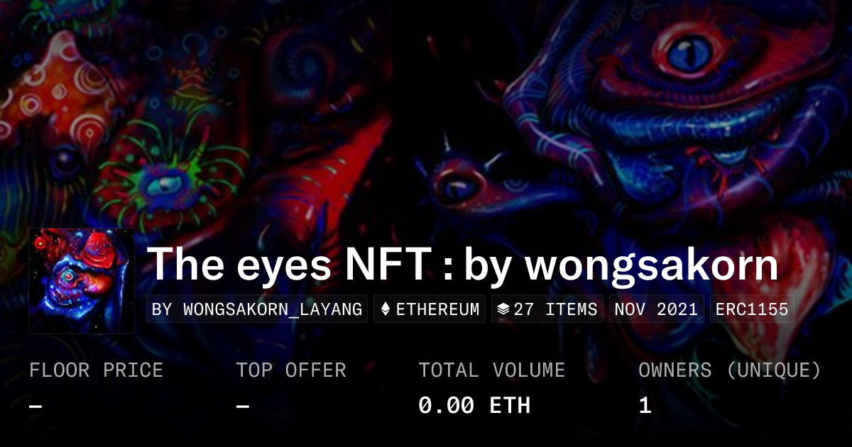 The eyes NFT : by wongsakorn - Collection | OpenSea