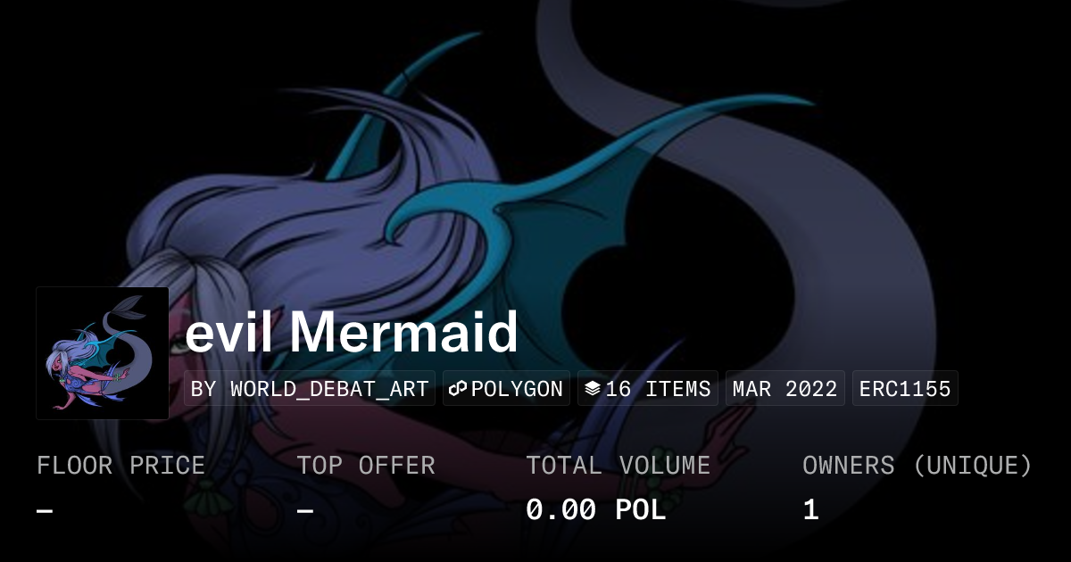 evil Mermaid - Collection | OpenSea