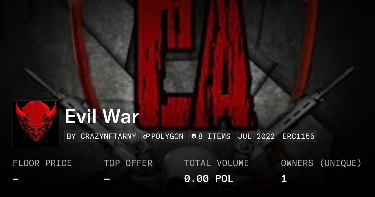 Evil War - Collection | OpenSea