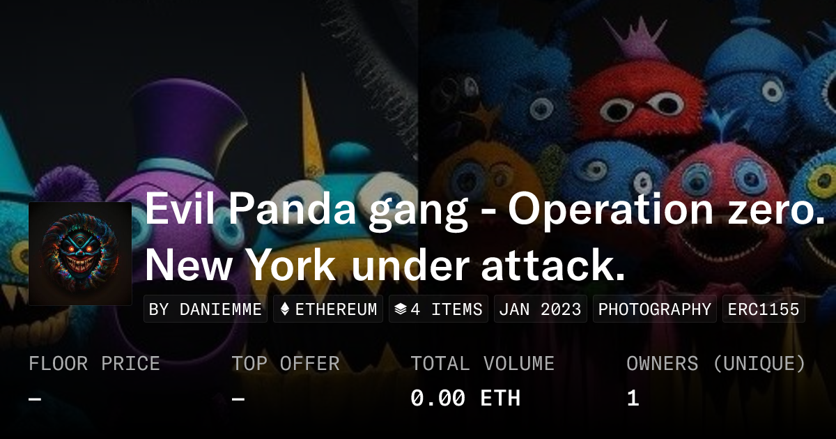 Evil Panda gang - Operation zero. New York under attack. - Collection | OpenSea