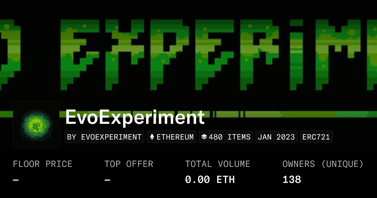 EvoExperiment - Collection | OpenSea