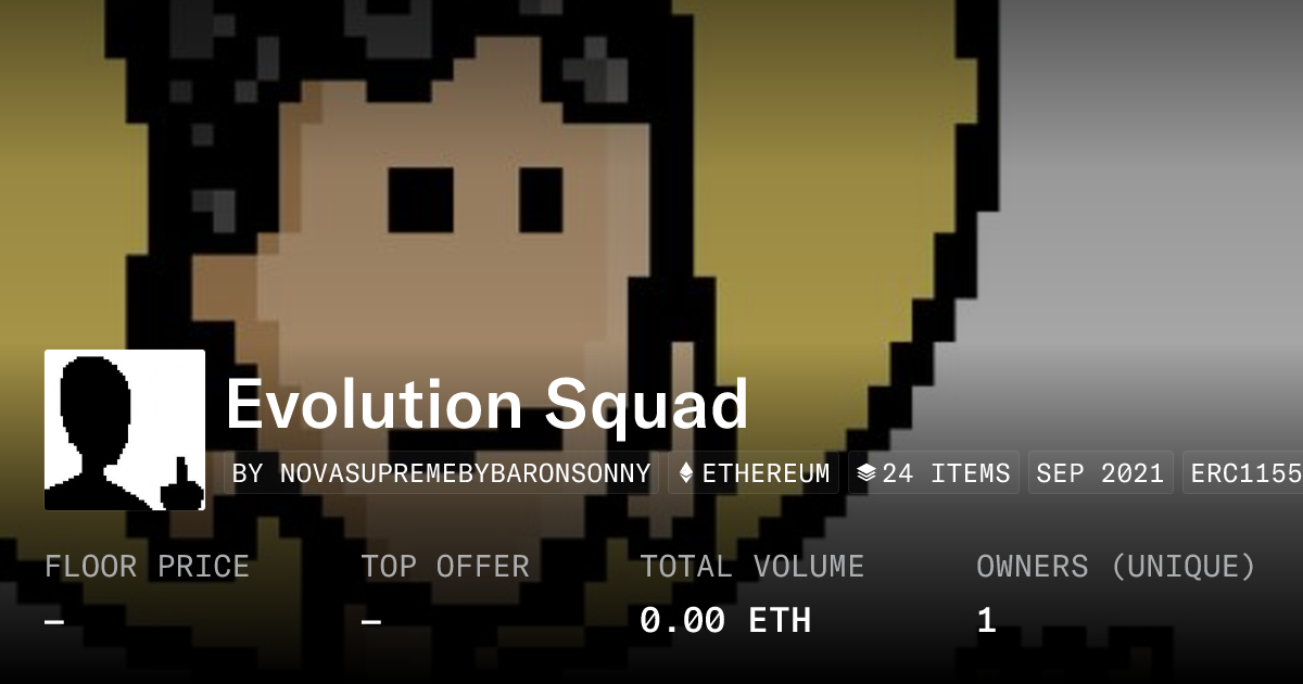 Evolution Squad - Collection | OpenSea