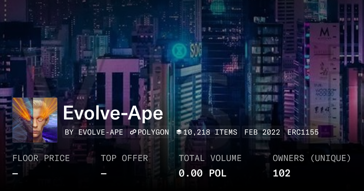 Evolve-Ape - Collection | OpenSea