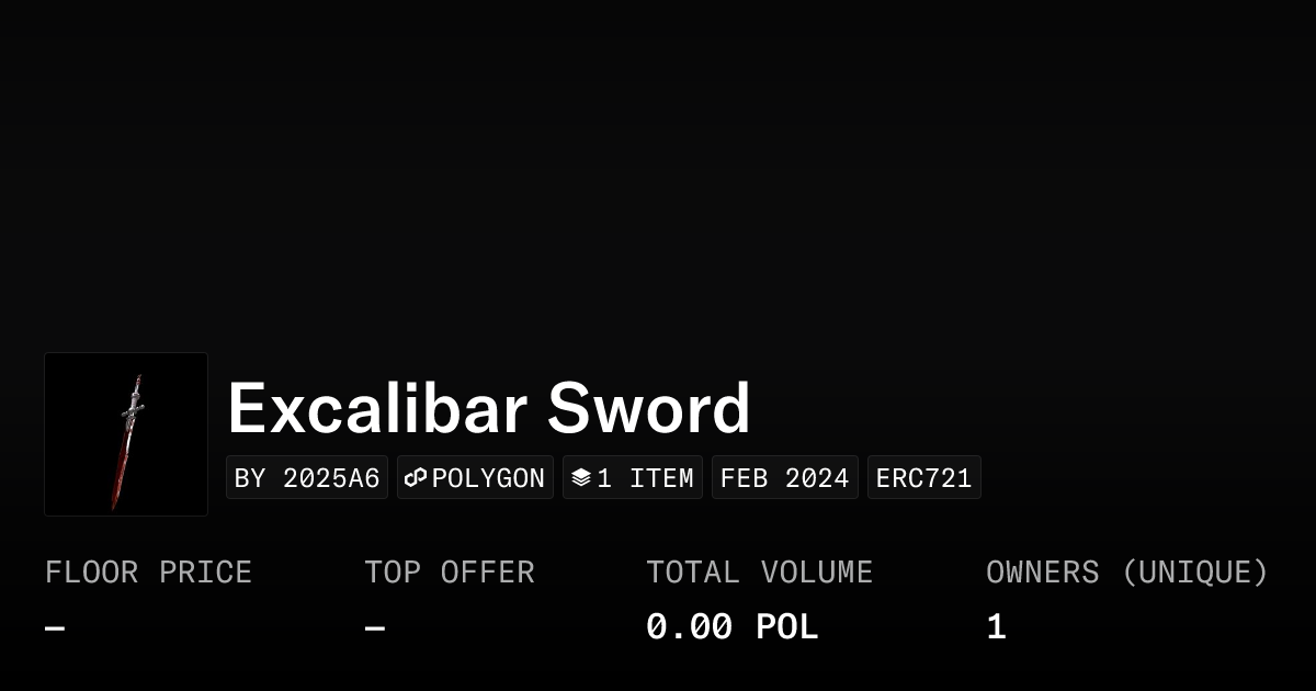 Excalibar Sword - Collection | OpenSea