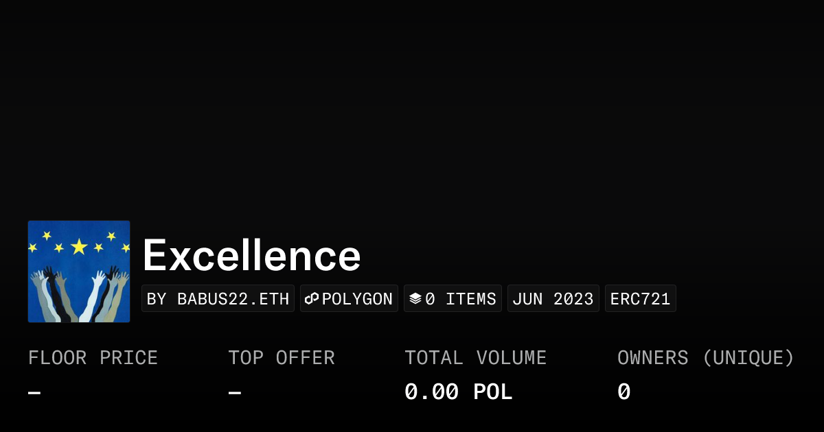 Excellence - Collection | OpenSea