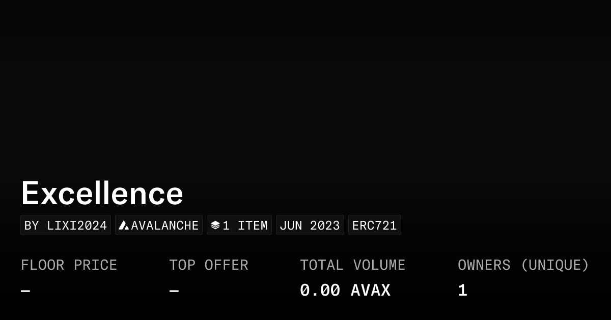 Excellence - Collection | OpenSea