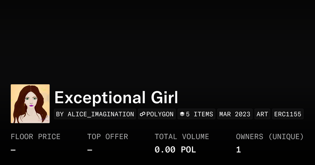 Exceptional Girl - Collection | OpenSea