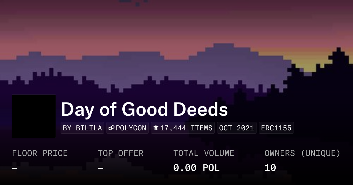 Day of Good Deeds - Collection | OpenSea