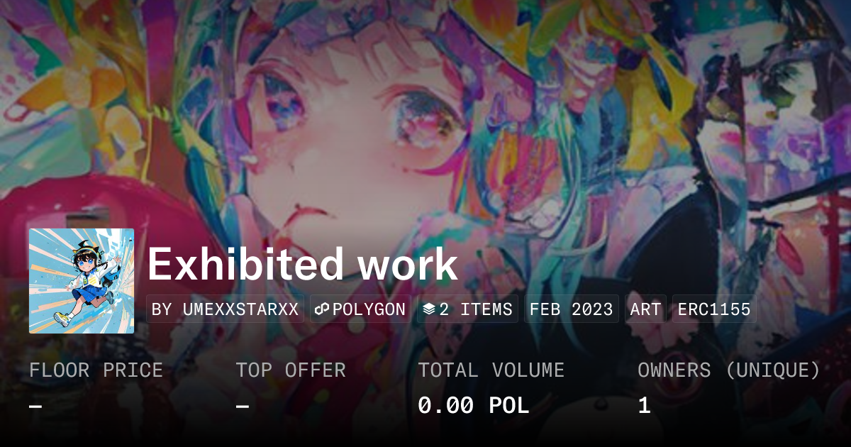 Exhibited work - Collection | OpenSea