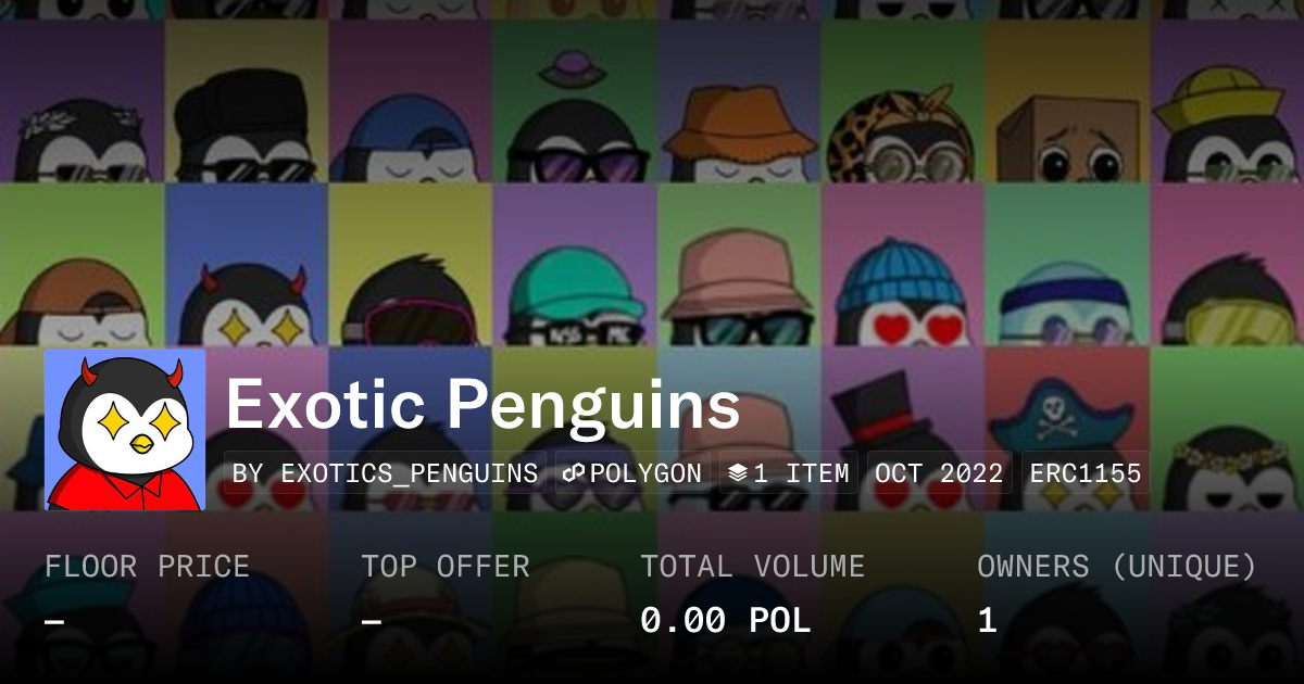 Exotic Penguins - Collection | OpenSea