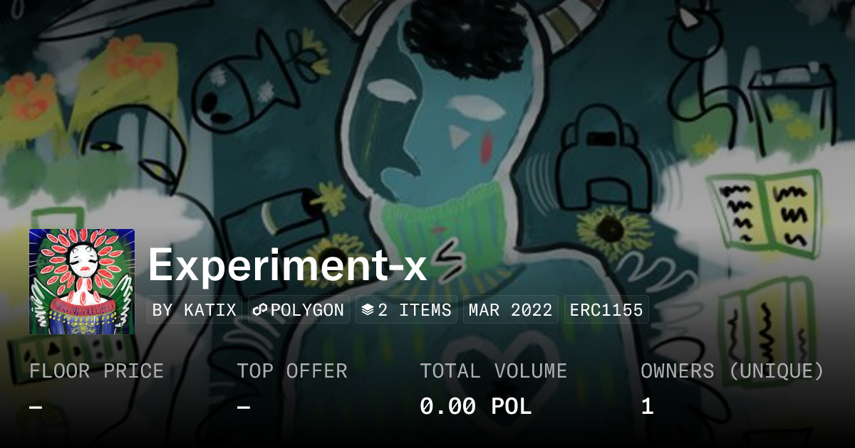 Experiment-x - Collection | OpenSea