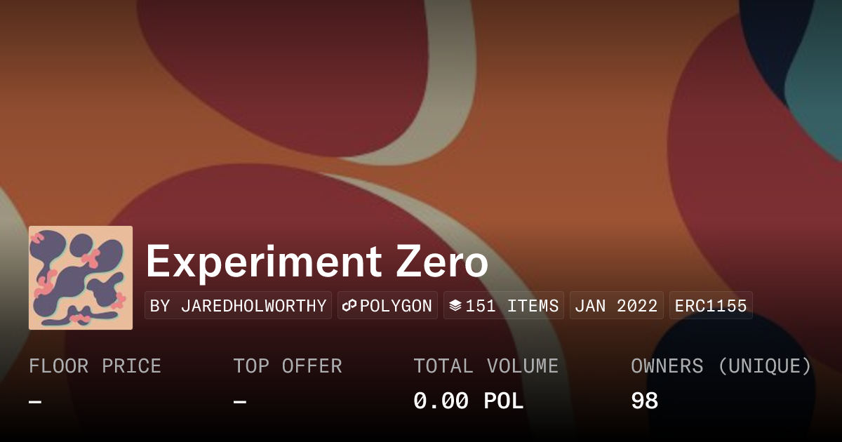 Experiment Zero - Collection | OpenSea