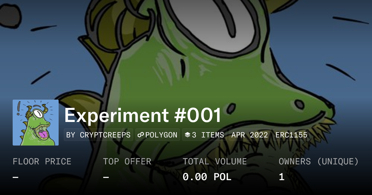 Experiment #001 - Collection | OpenSea