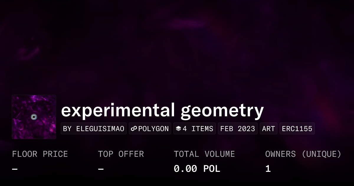 experimental geometry - Collection | OpenSea