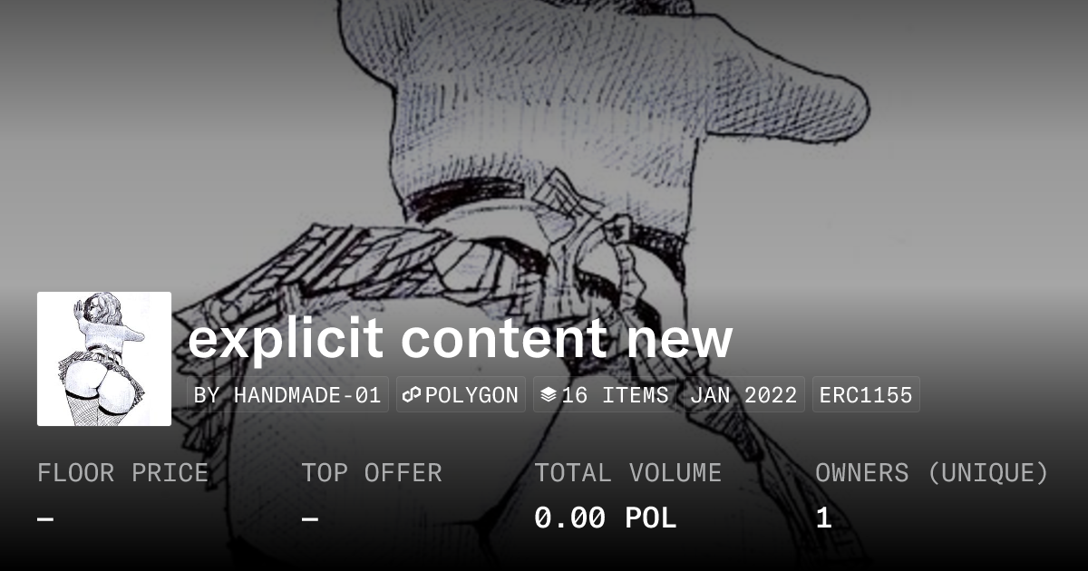 explicit content new - Collection | OpenSea