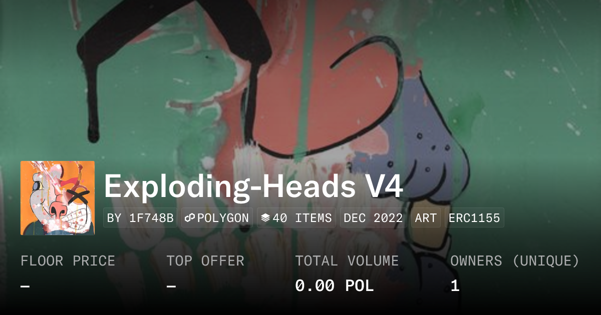 Exploding-Heads V4 - Collection | OpenSea