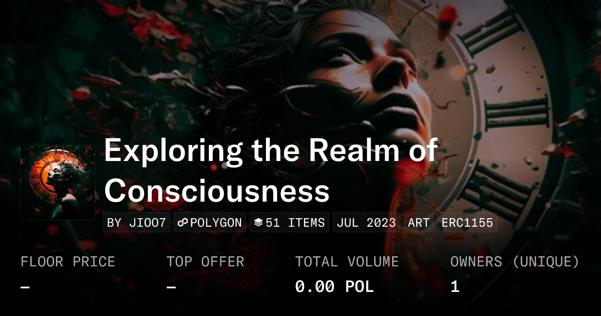 Exploring the Realm of Consciousness - Collection | OpenSea