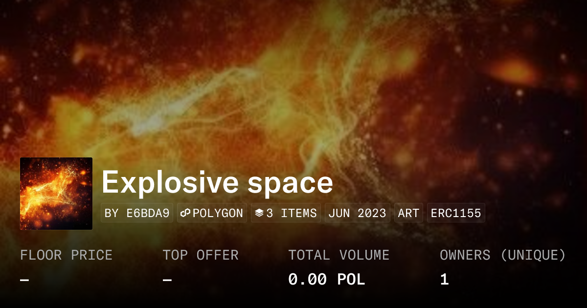 Explosive space - Collection | OpenSea