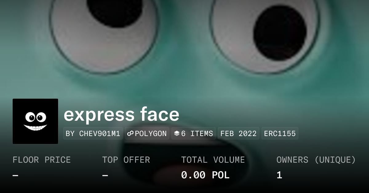 express face - Collection | OpenSea