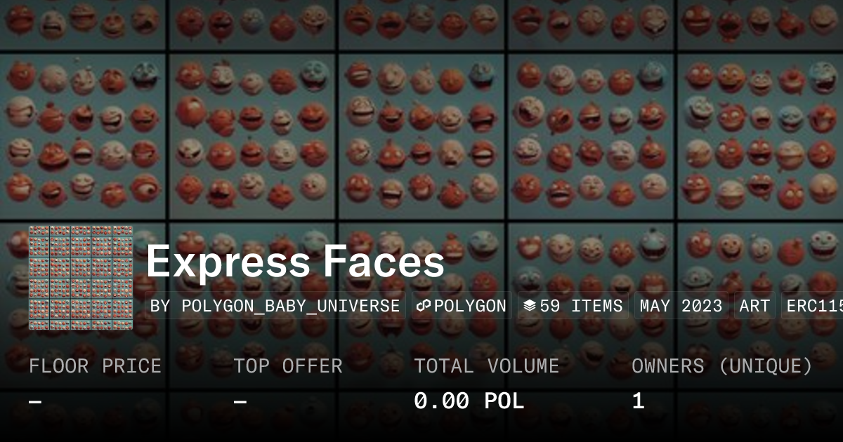 Express Faces - Collection | OpenSea