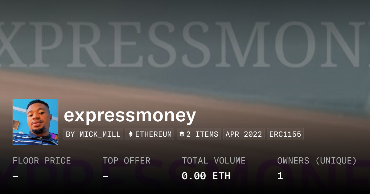 expressmoney - Collection | OpenSea