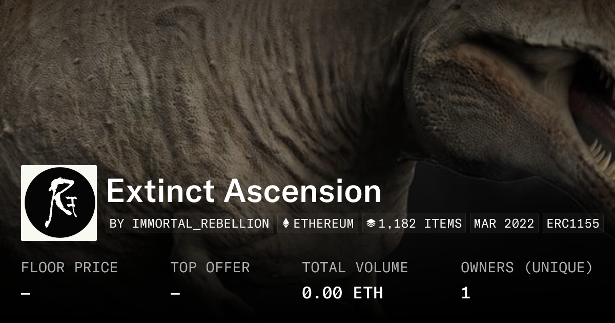 Extinct Ascension - Collection | OpenSea