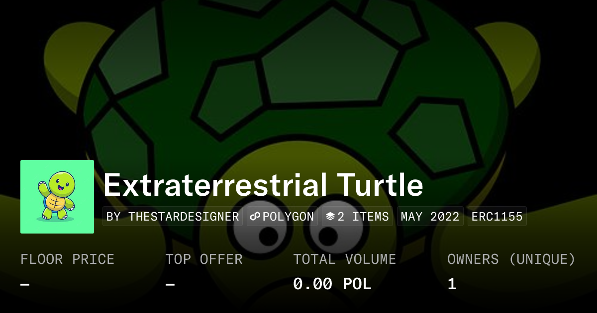 Extraterrestrial Turtle - Collection | OpenSea