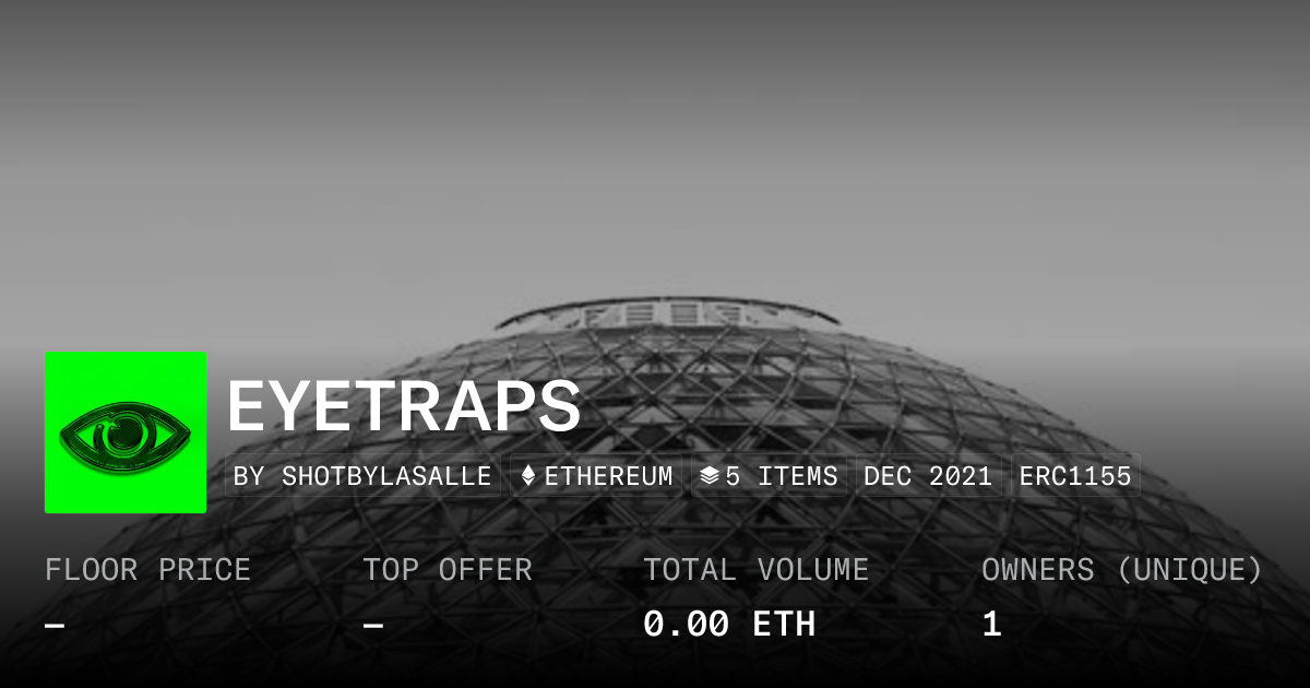 EYETRAPS - Collection | OpenSea
